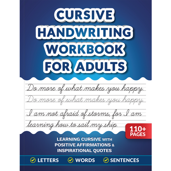 Cursive Handwriting Workbook for Adults: Learning Cursive with Positiv ...